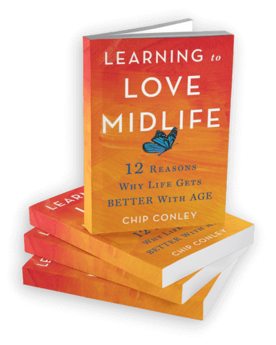 Learning to Love Midlife Book by Chip Conley