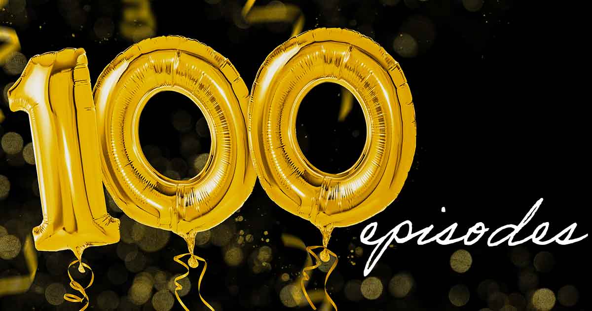 Our 100th Midlife Chrysalis Episode Goes Live Today by Chip Conley